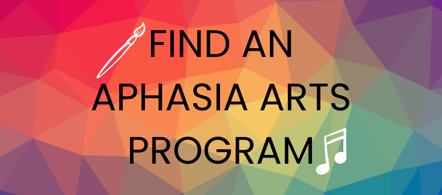Find an Aphasia Arts Program - National Aphasia Association