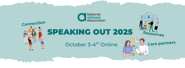 The Voices of Aphasia Came Together for Speaking Out 2025 - National ...